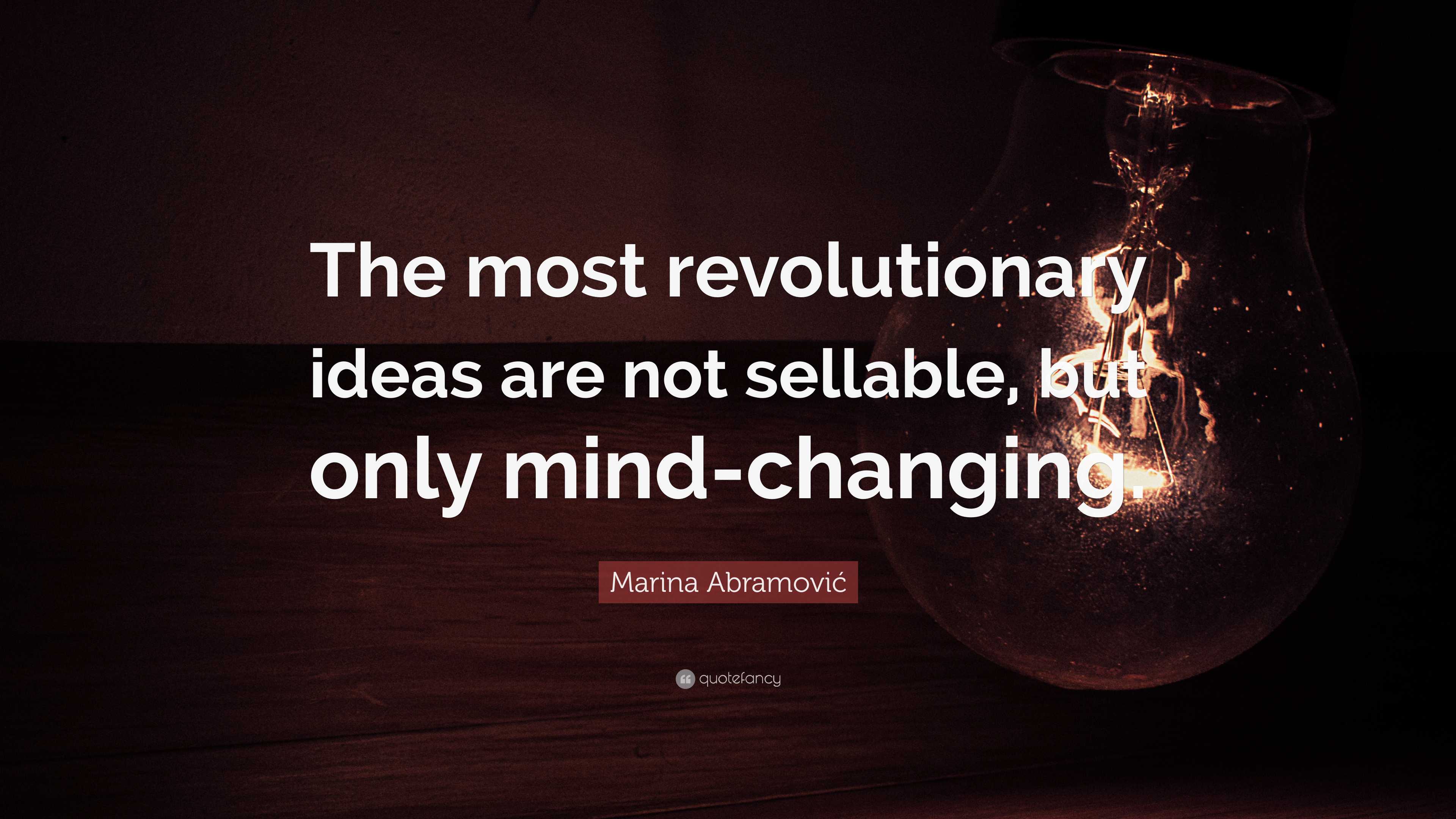 Revolutionary Mind Quotes