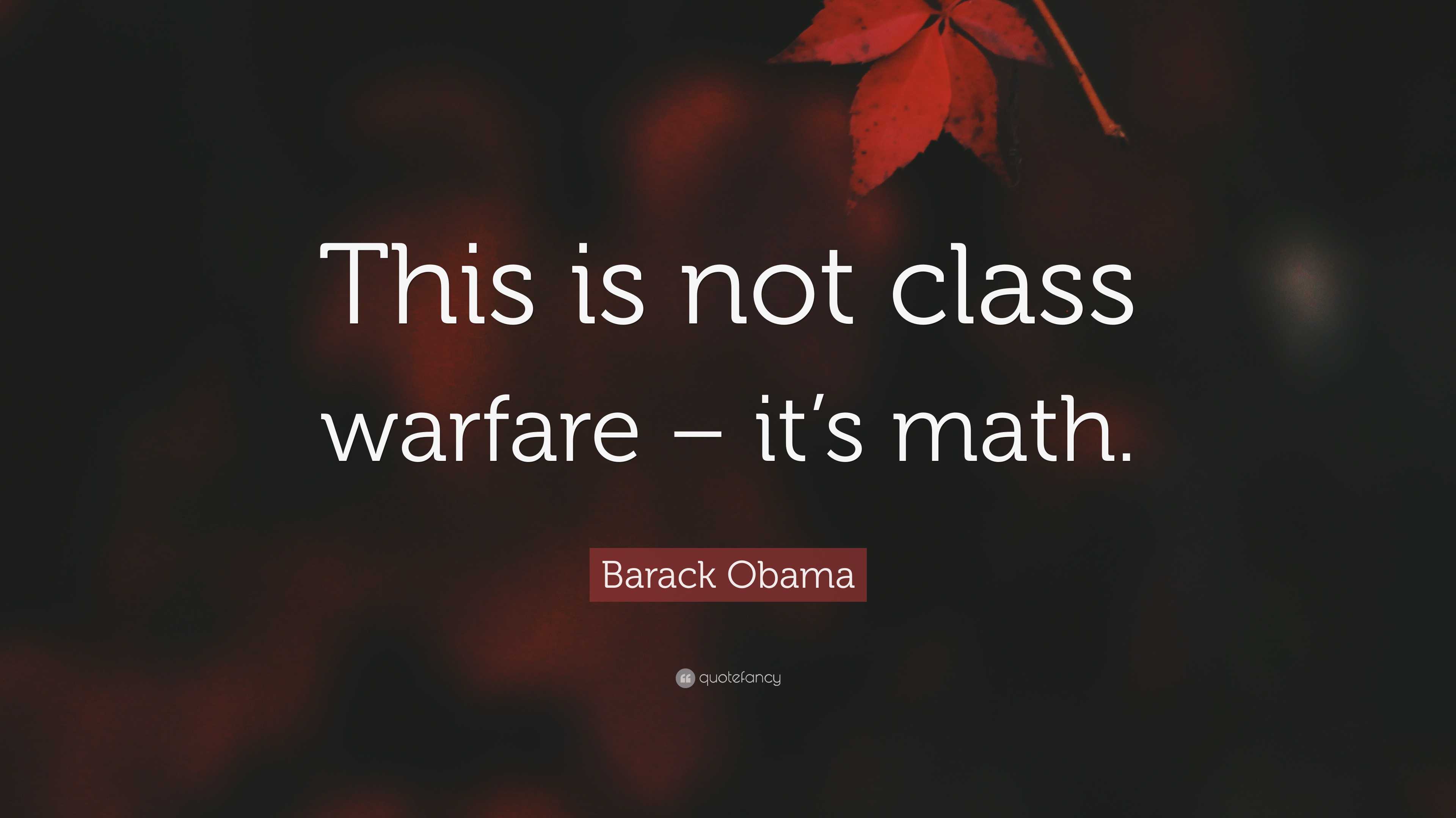 Obama Class Warfare Quotes Princeton School Of Public & International