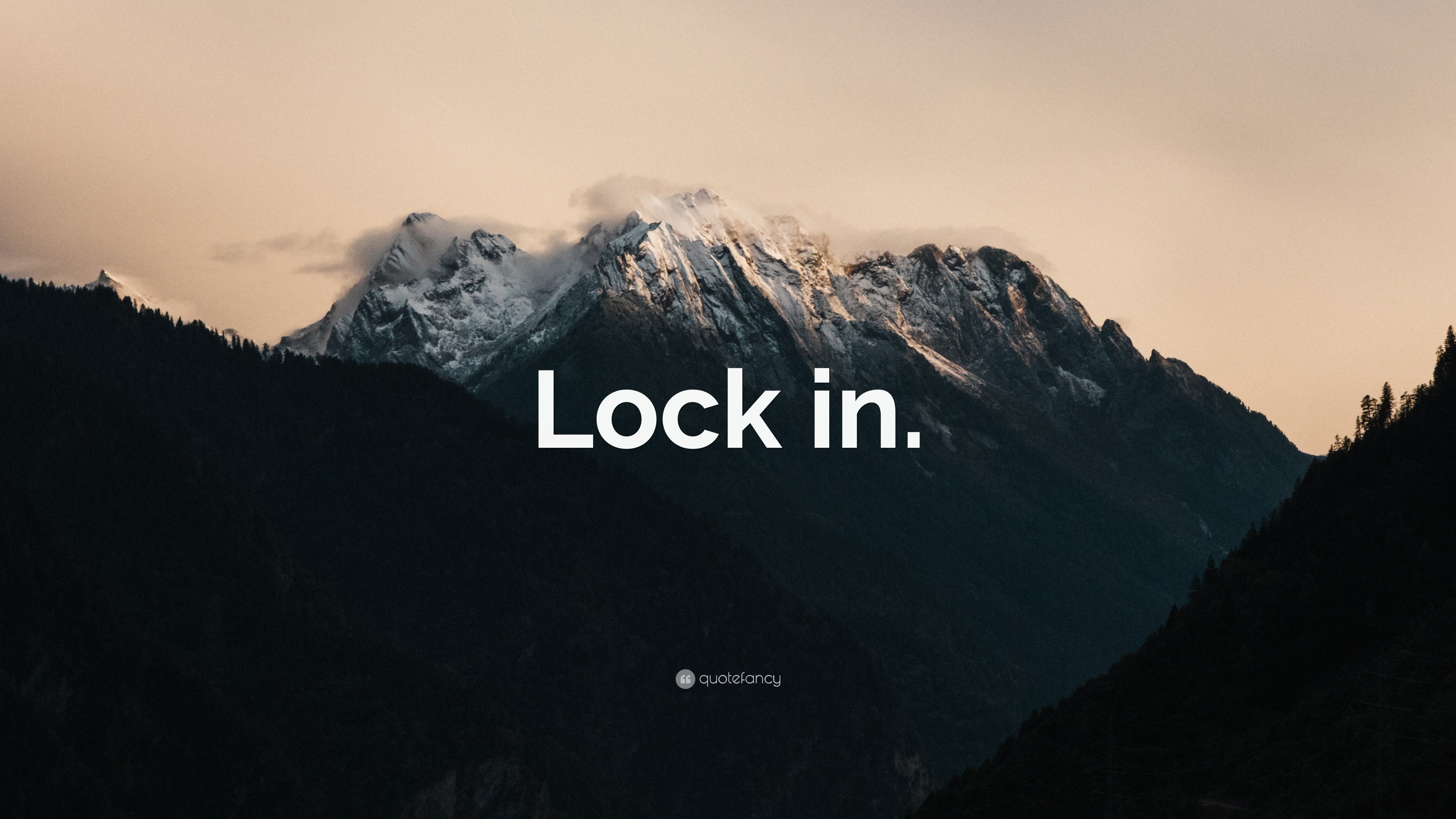 “Lock in.” Wallpaper by QuoteFancy