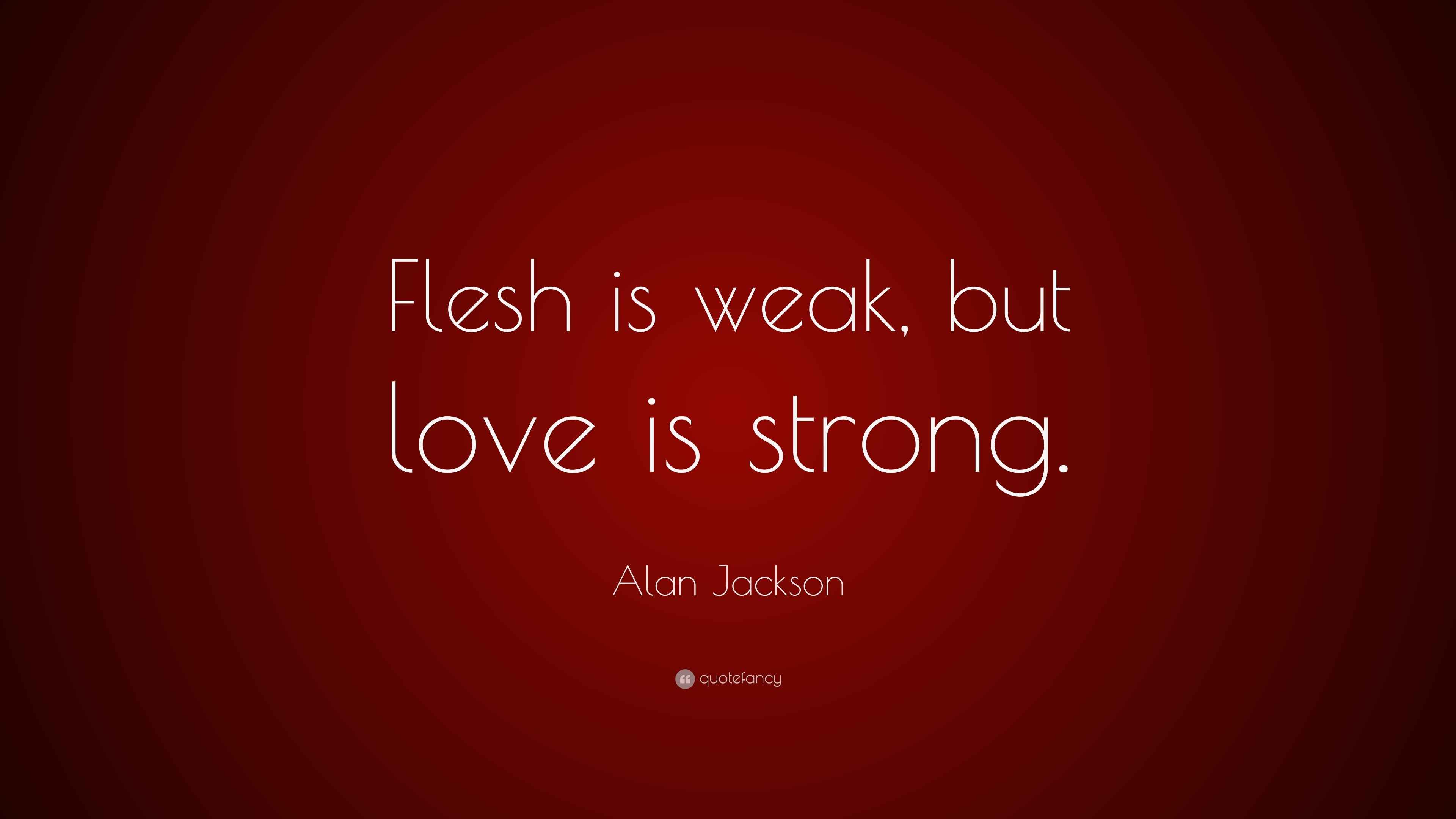 Alan Jackson Quotes (50 wallpapers) - Quotefancy