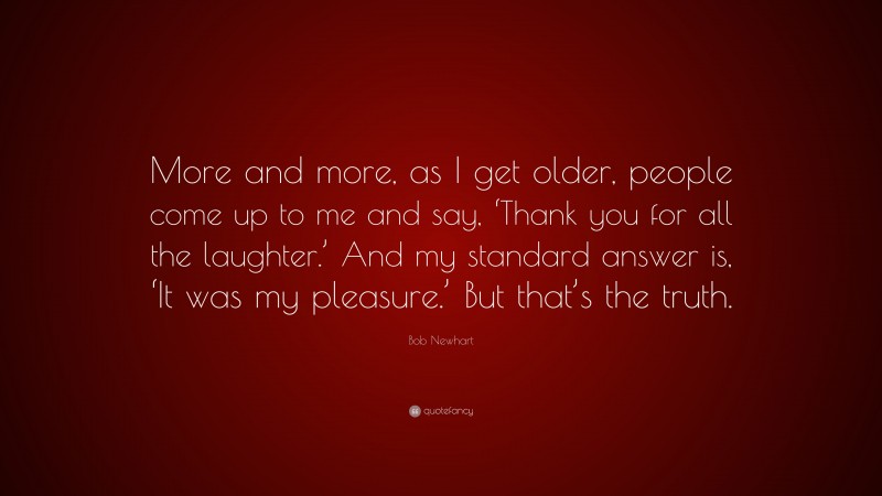 Top 80 Bob Newhart Quotes (2025 Update) - QuoteFancy