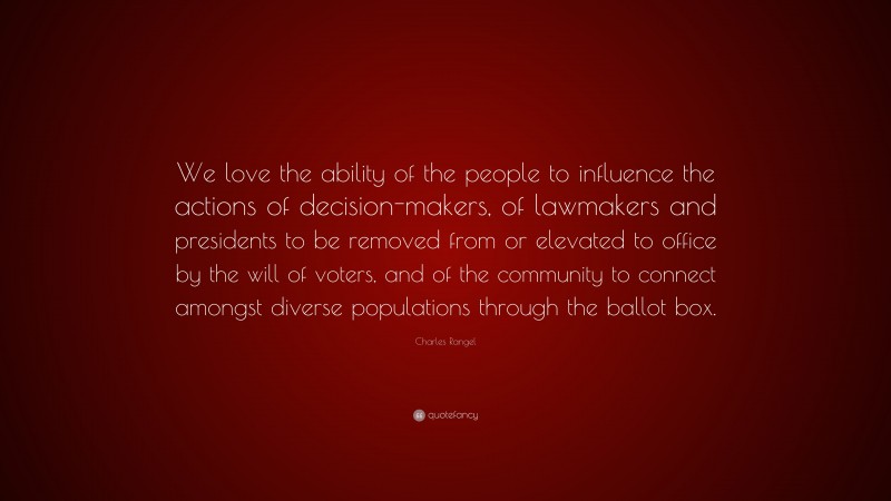 Top 50 Charles Rangel Quotes (2026 Update) - QuoteFancy