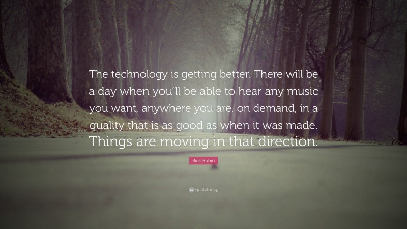 Top 70 Rick Rubin Quotes (2025 Update) - QuoteFancy