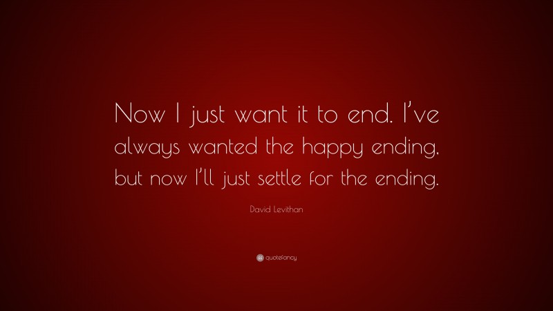 Top 500 David Levithan Quotes (2025 Update) [Page 2] - QuoteFancy