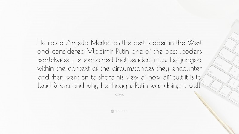 Ray Dalio Quote: “He rated Angela Merkel as the best leader in the West ...