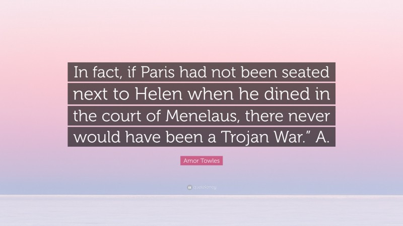 Top 280 Amor Towles Quotes (2025 Update) - QuoteFancy